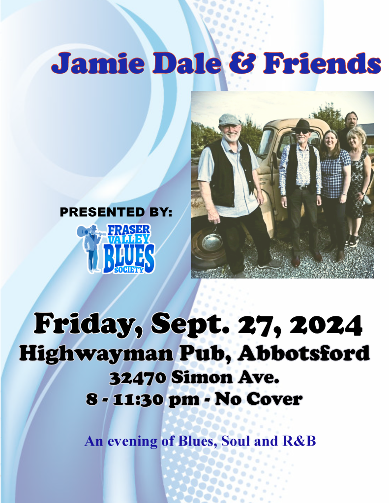 Jamie Dale & Friends Band @ Highwayman Pub - Go! Abbotsford